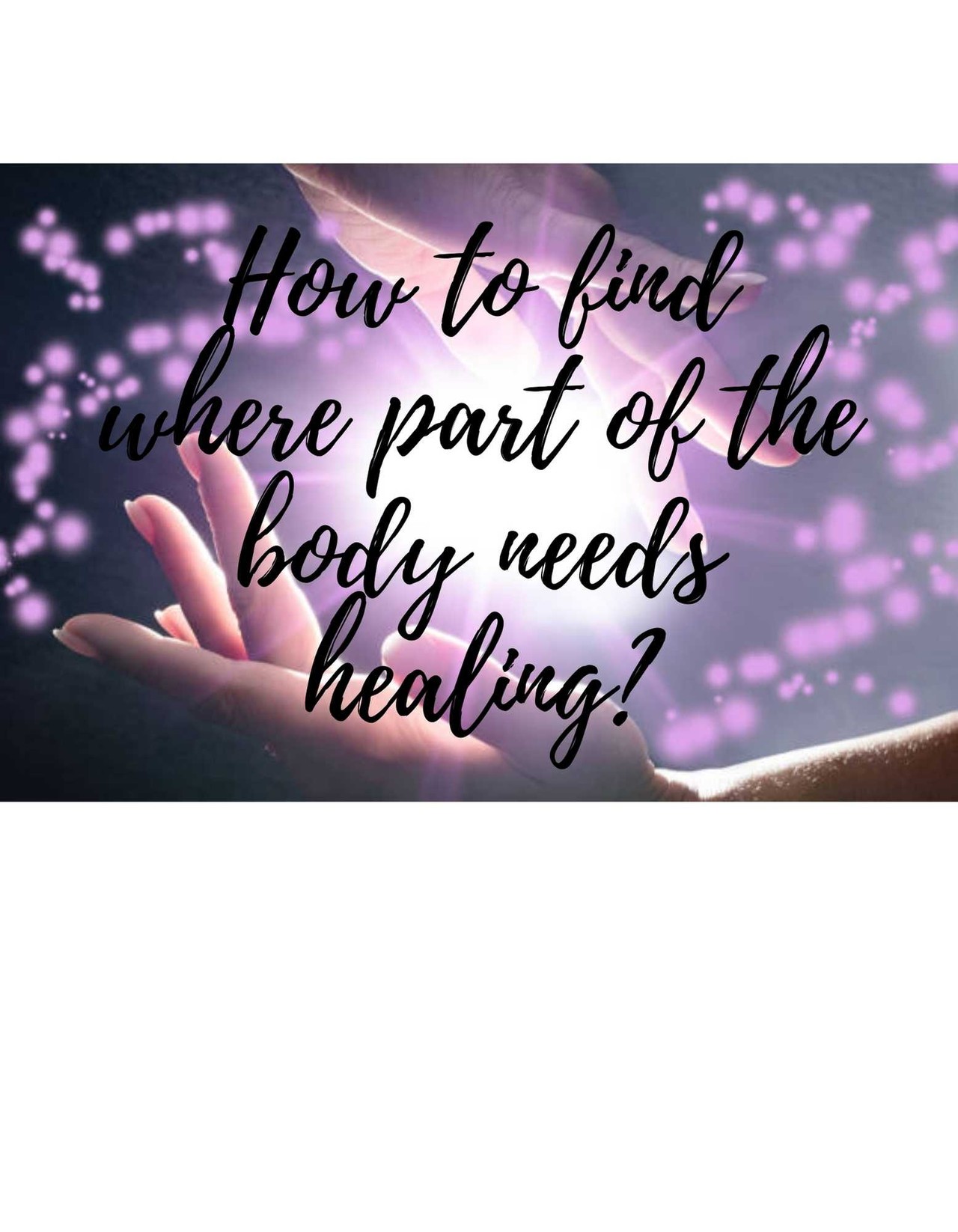 Sensing And Scanning The Aura - Reiki Technique Used To Find Out Where ...
