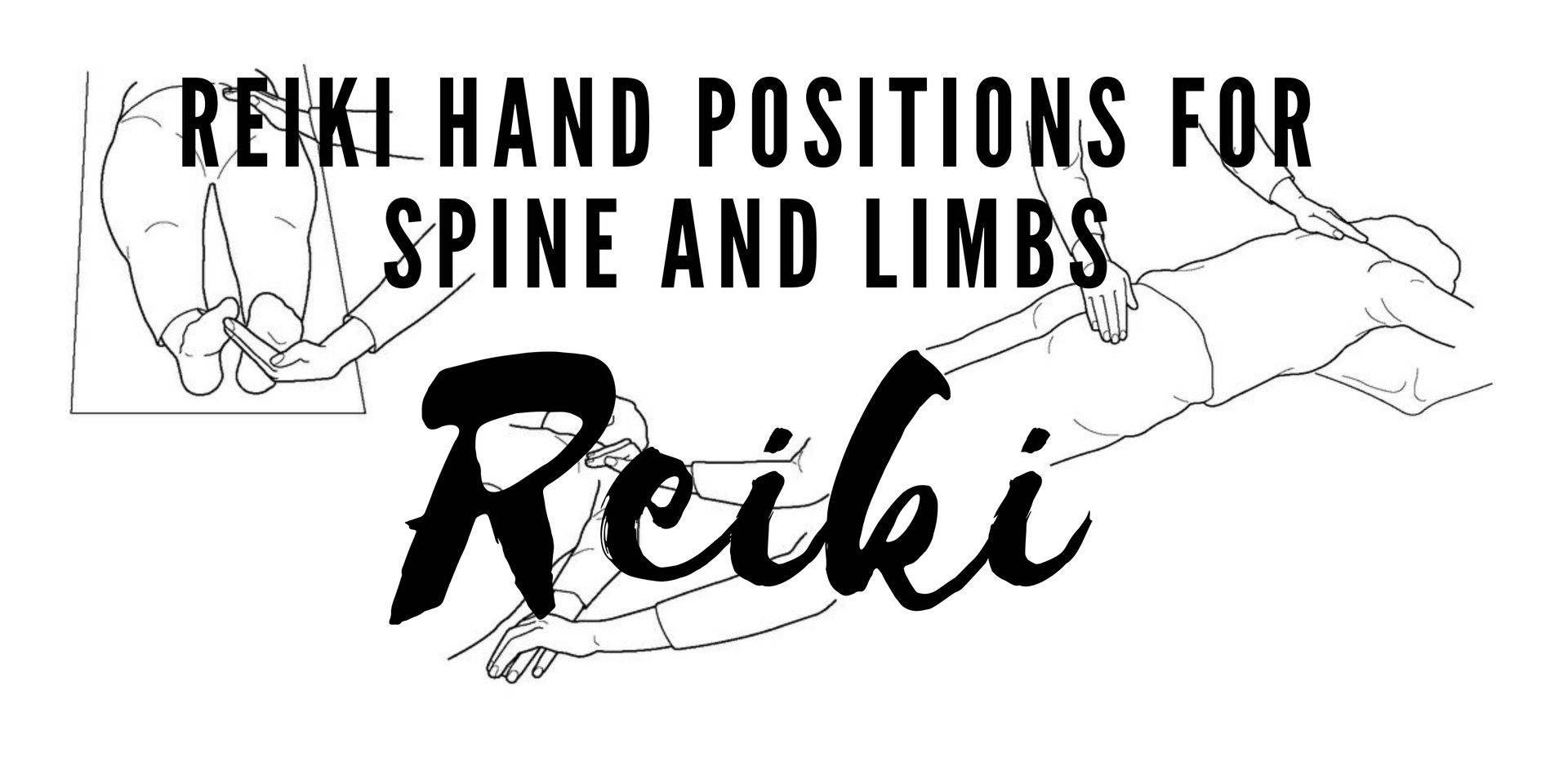 Reiki Hand Positions For Spine And Limbs- Treatment For Others | Free ...